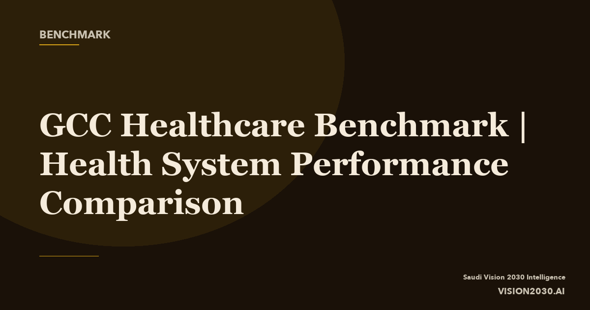 GCC Healthcare Benchmark | Health System Performance Compari