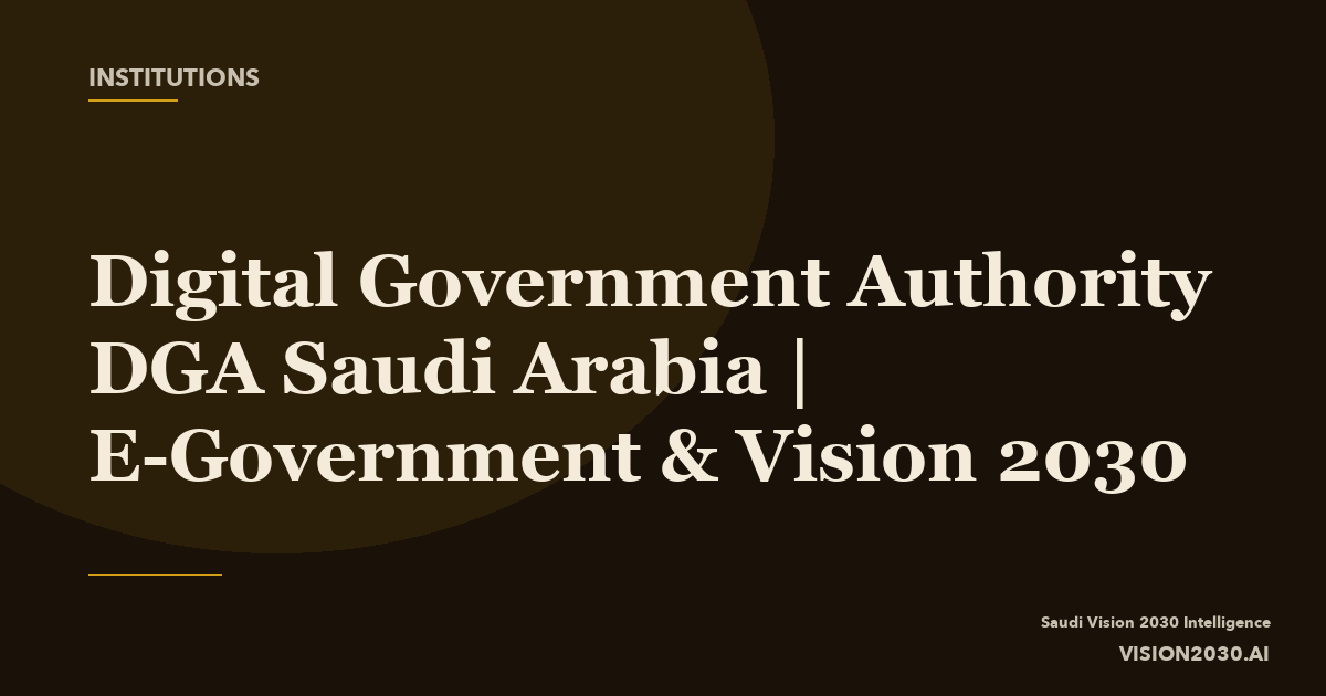Digital Government Authority DGA Saudi Arabia | E-Government
