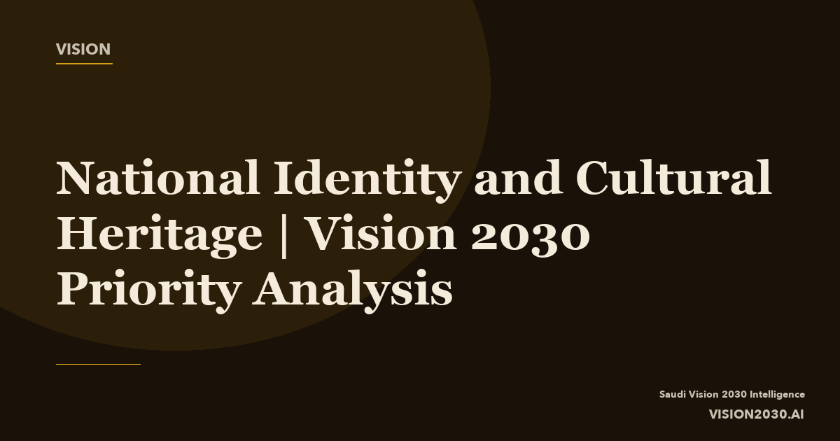 National Identity and Cultural Heritage | Vision 2030 Priori