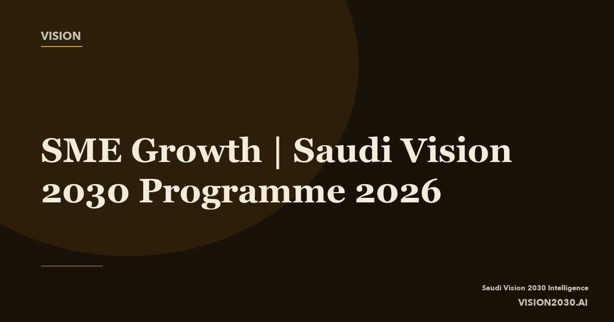 SME Growth | Saudi Vision 2030 Programme 2026